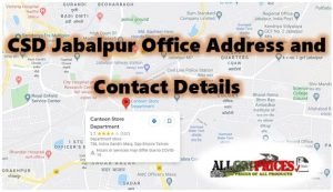 CSD Jabalpur Depot Office Address and Contact Details | CSD Depot ...