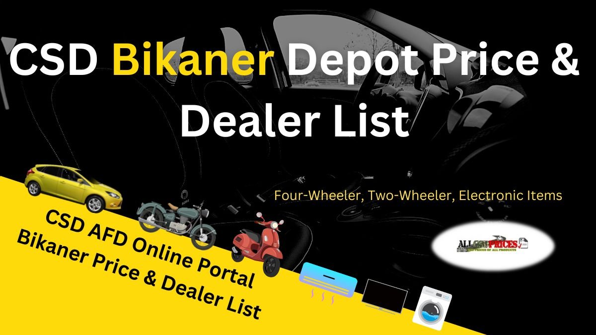CSD AFD Bikaner Car, Bike, Electronic Items Online Portal Price and ...