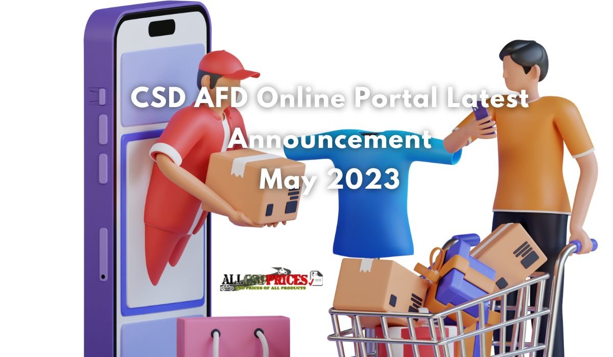 CSD AFD Online Portal Latest Announcement for May 2023