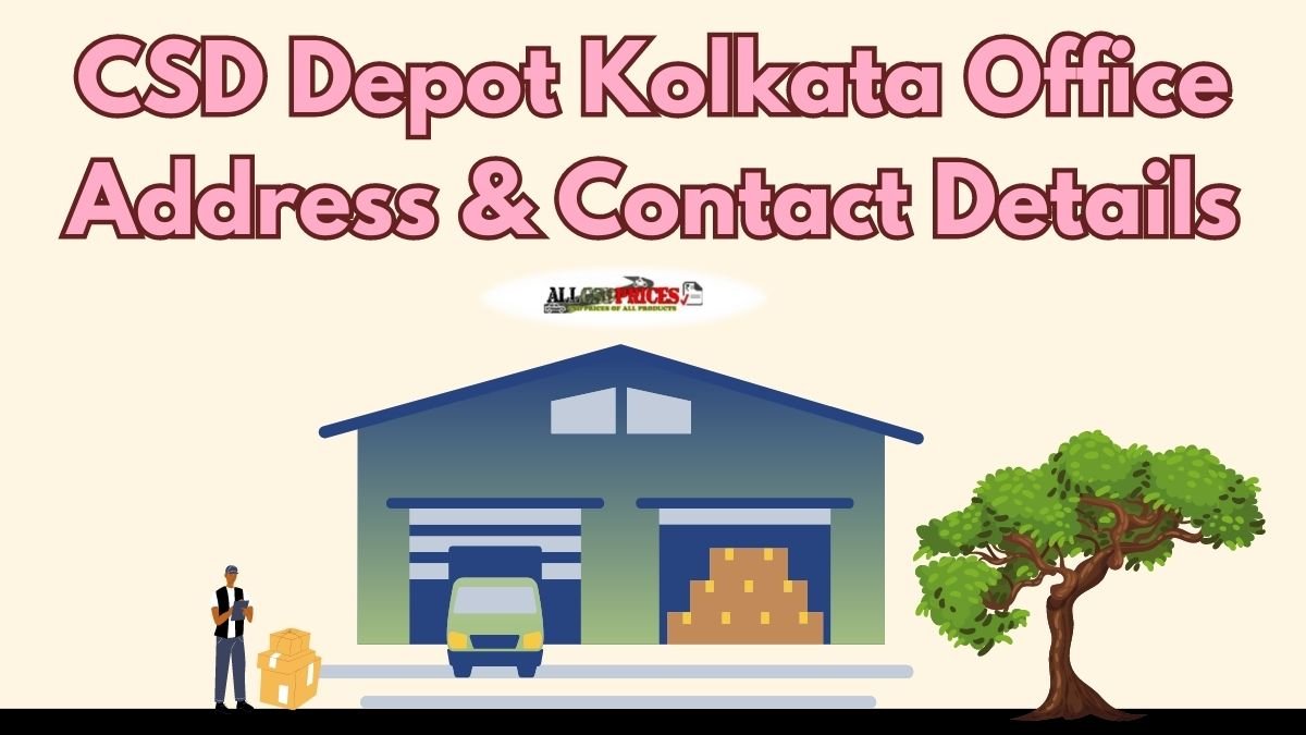 CSD Kolkata Depot Office Contact Details