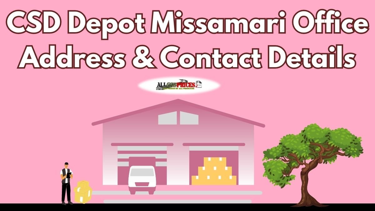 CSD Missamari Depot Office Contact Details